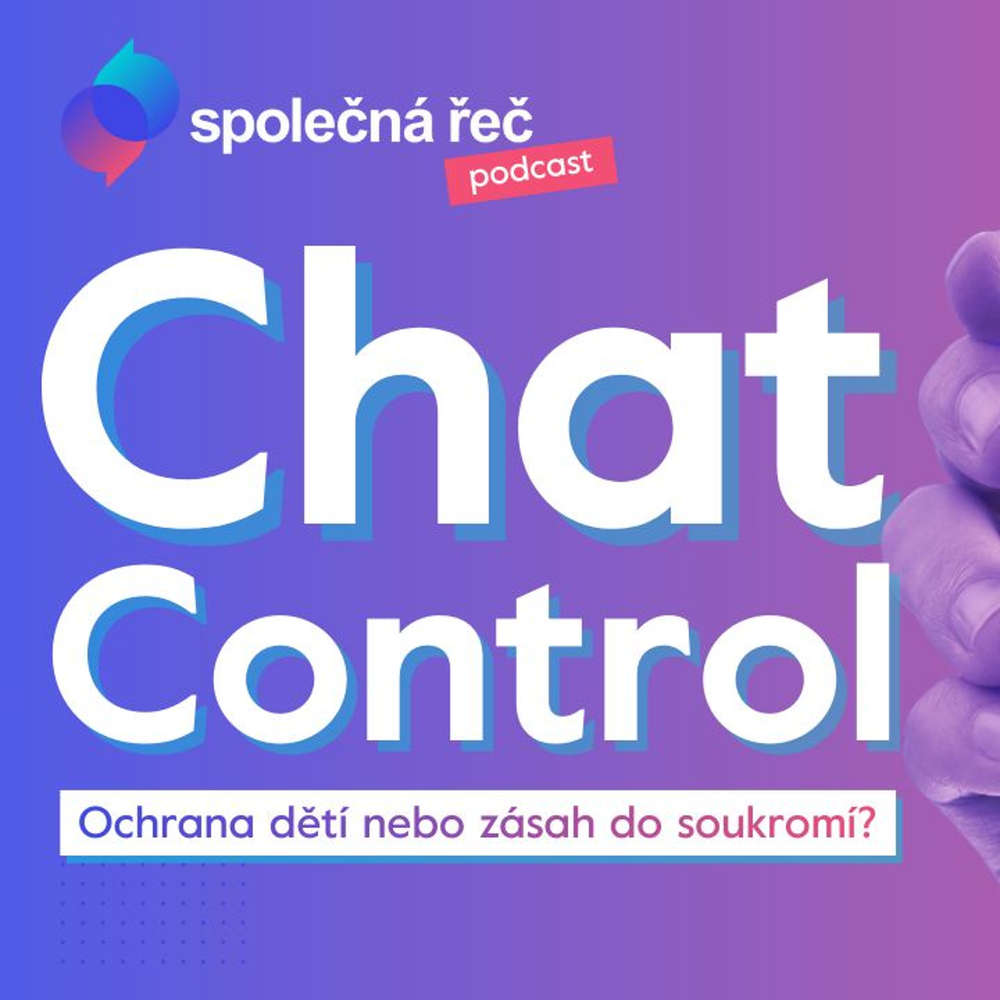 Epizoda Chat control: Ochrana dětí nebo zásah do soukromí? | Jan Vobořil a Petr Gangur podcastu ...