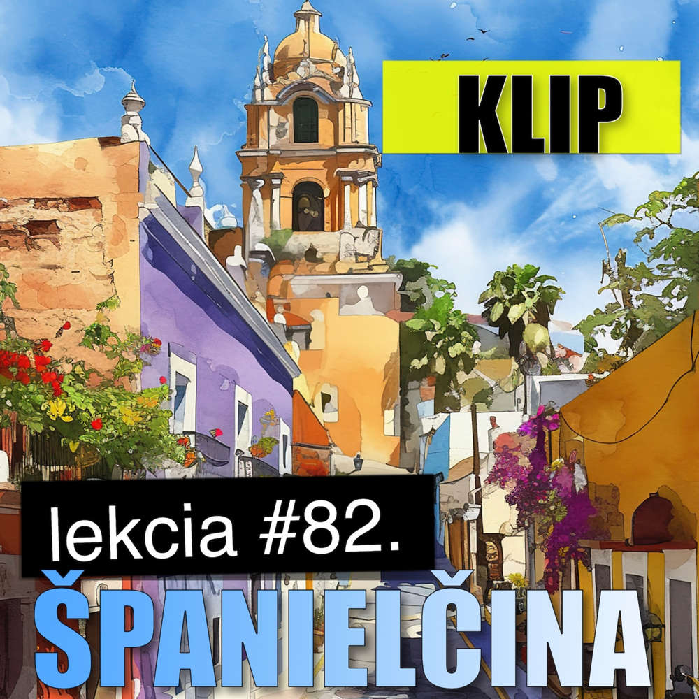 Epizoda Klip k lekcii #82.Obchody a služby v španielčine - Tiendas y ...