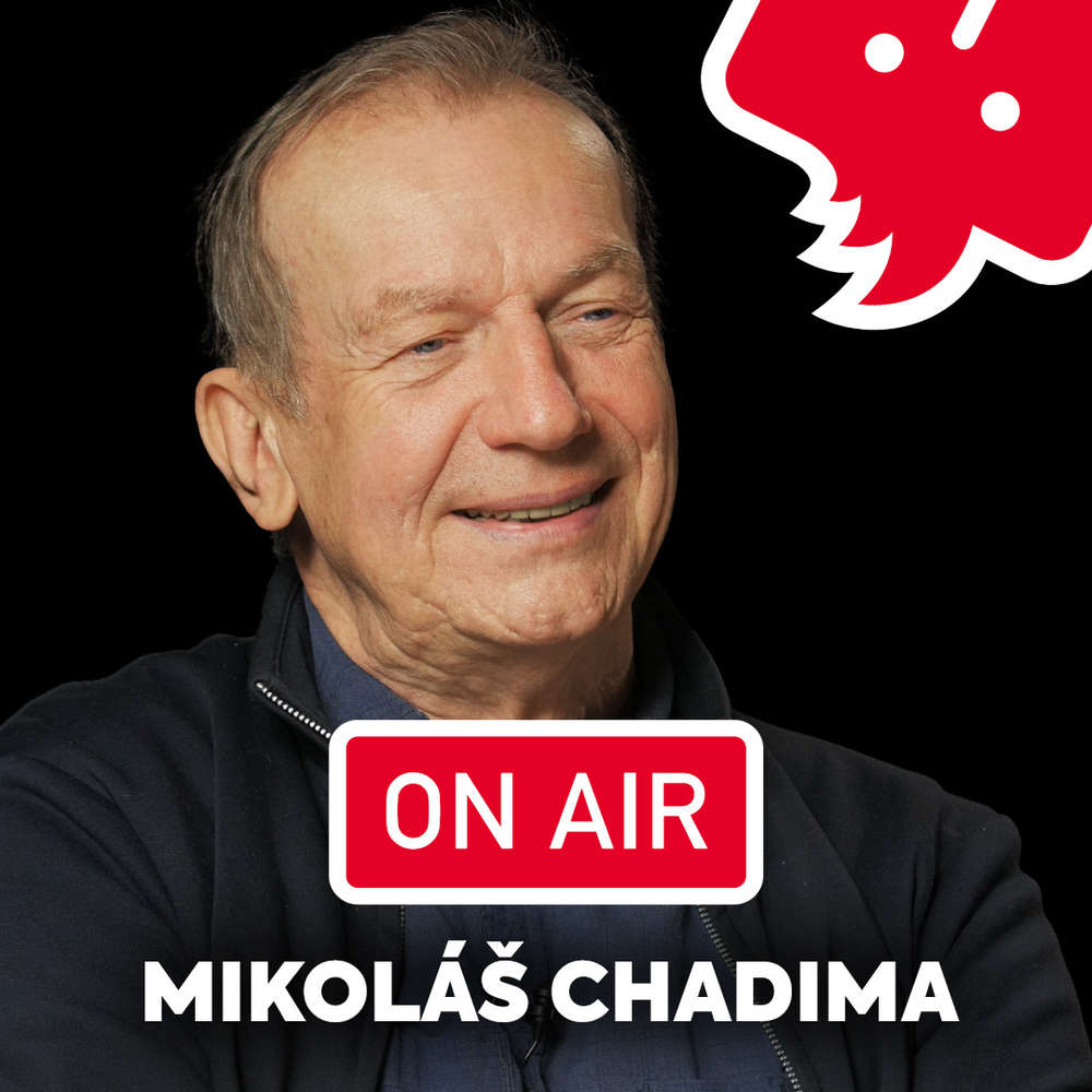 Epizoda Mikoláš Chadima (MCH Band) ON AIR: „Zákaz nám nikdo nedal ...